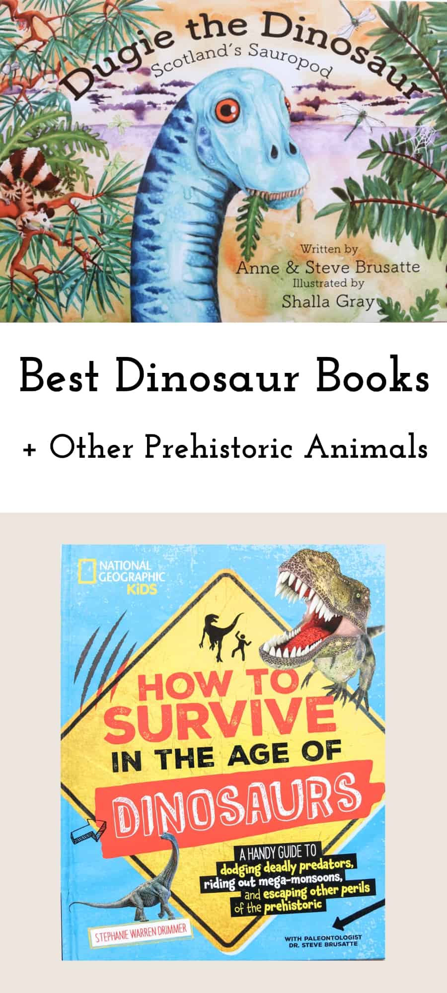 The Best Dinosaur Books Plus Other Prehistoric Animals • Happy ...